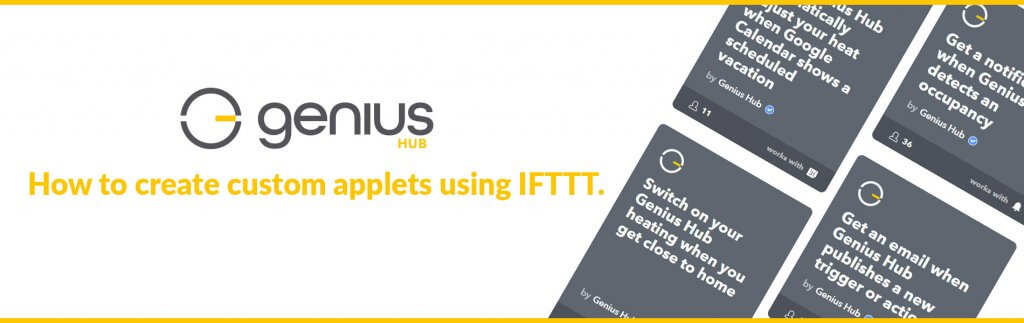 Genius Hub + IFTTT - Genius Hub
